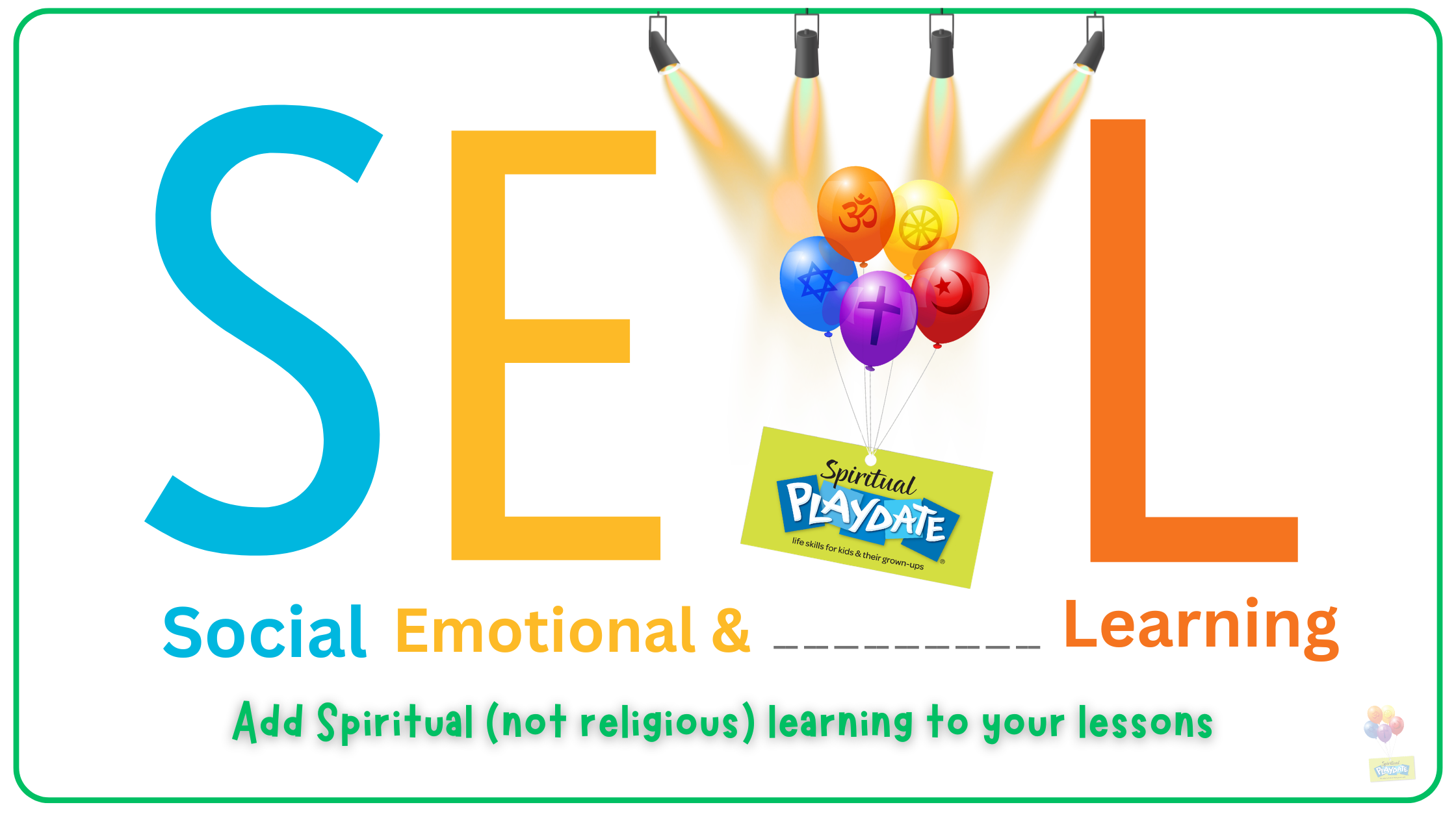 What Are Social-Emotional-Spiritual Life Skills?